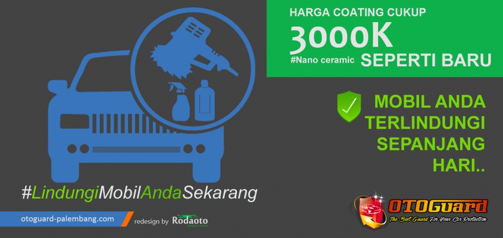 HARGA COATING | OTOGUARD PALEMBANG
